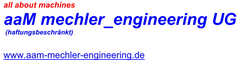 aaM mechler_engineering UG | all about machines | start